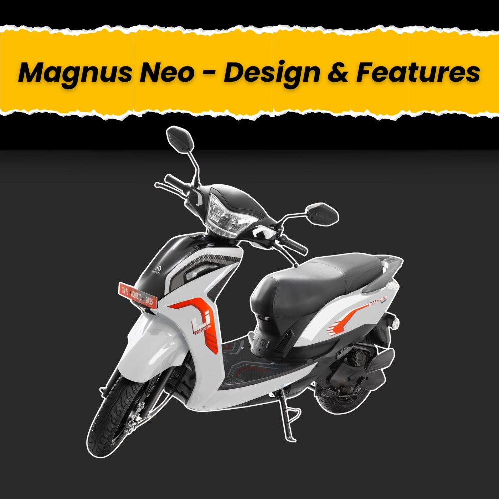 Ampere Magnus Neo: Price, Range, Images, Features | EVINDIA